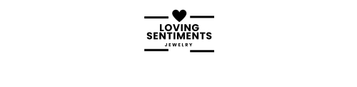Loving Sentiments Jewelry| Meaningful Sentimental Jewelry Gifts